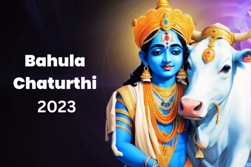 Bahula Chaturthi 2023: Story Behind the Auspicious Cow Worship ...