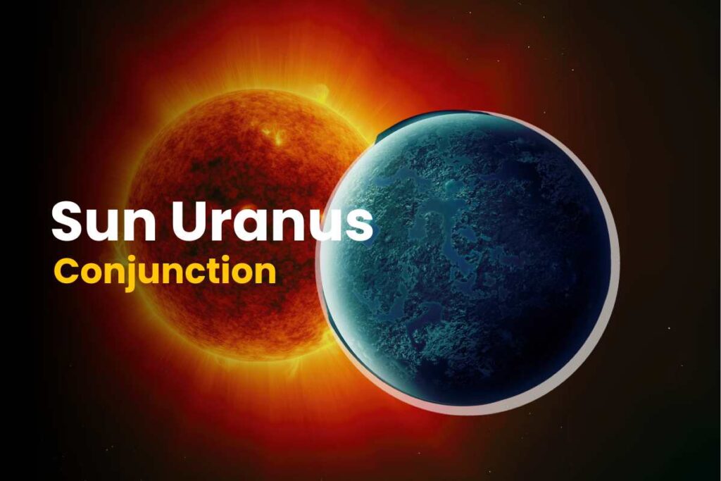 What Does Sun Uranus Conjunction Mean in Astrology? - InstaAstro