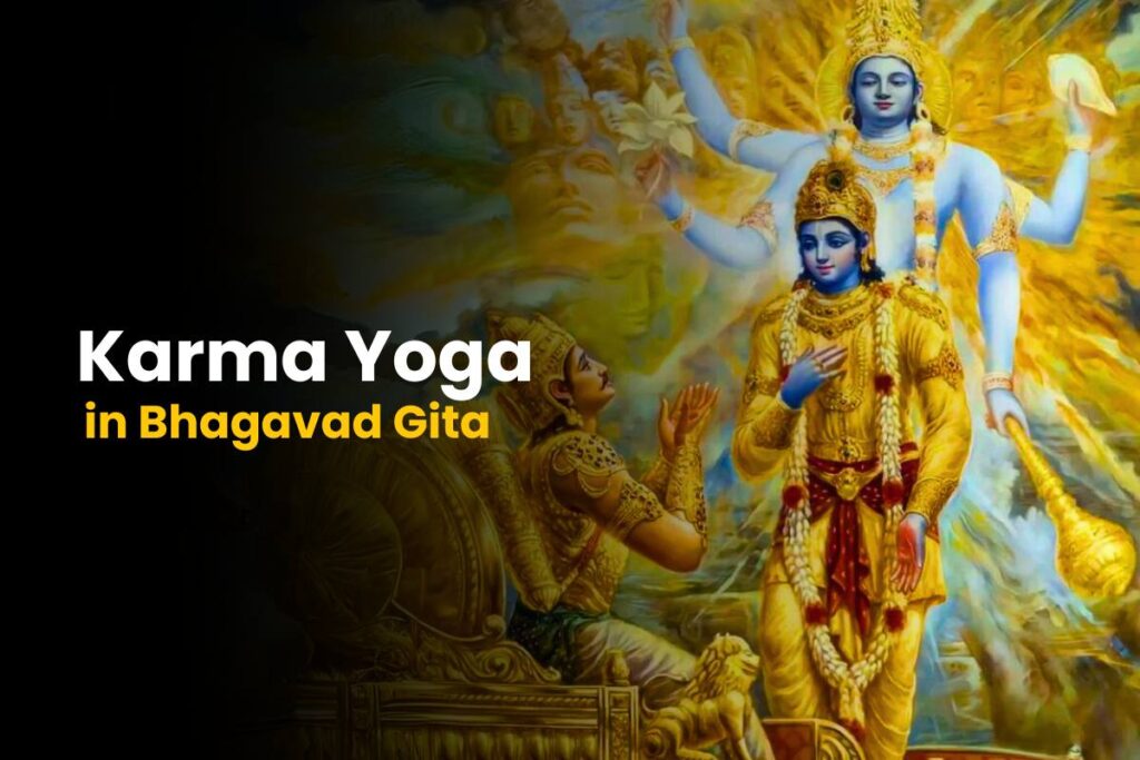 What is Karma Yoga in Bhagavad Gita? - InstaAstro