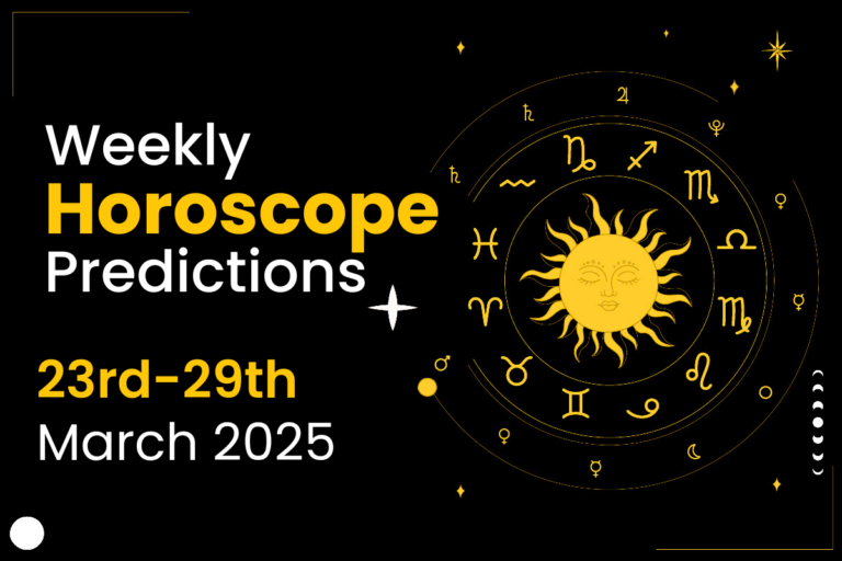 Weekly Horoscope Predictions: 23rd March to 29th March 2025 - InstaAstro